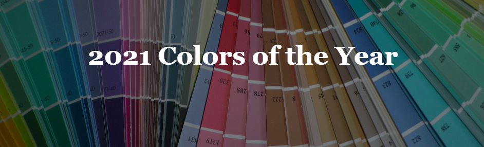 Want an easy way to revamp your surroundings? Color trends for 2021